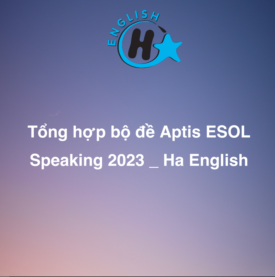 Tài liệu tổng hợp APTIS - Hà English