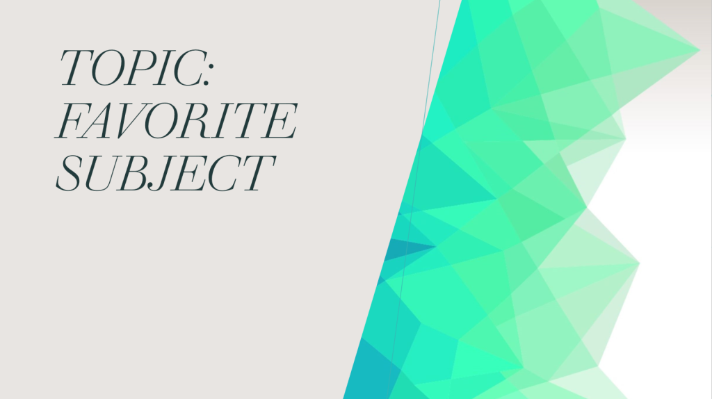 Topic: Favorite Subject - Bài mẫu IELTS Speaking Part 2 (từ vựng ...