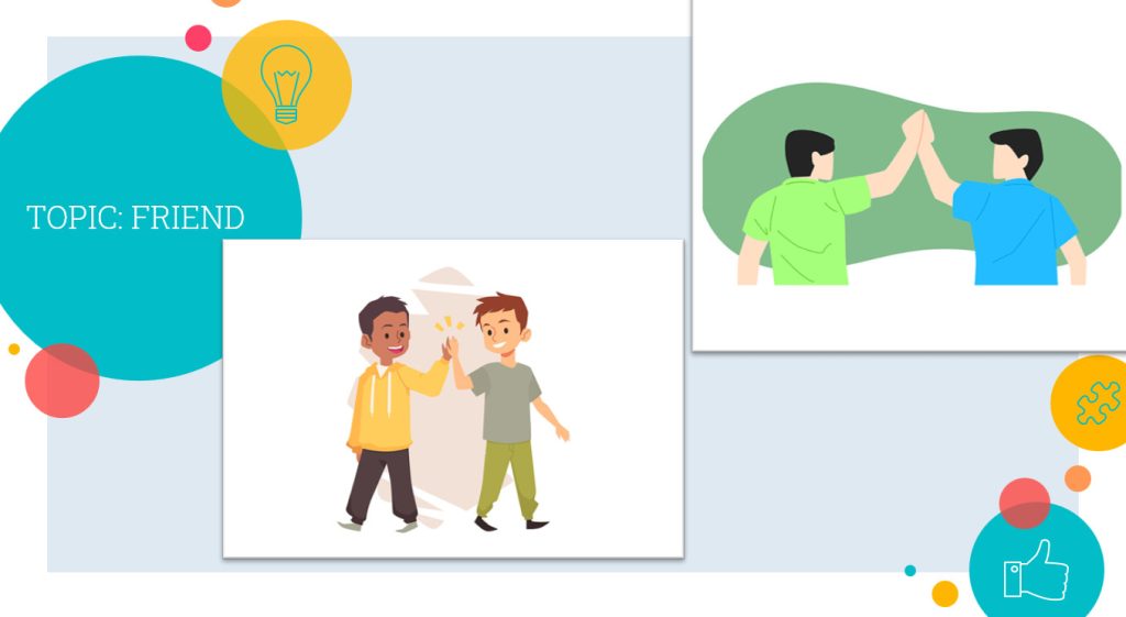 Topic: Friend - Bài mẫu IELTS Speaking Part 1 (từ vựng & audio) - Hà ...