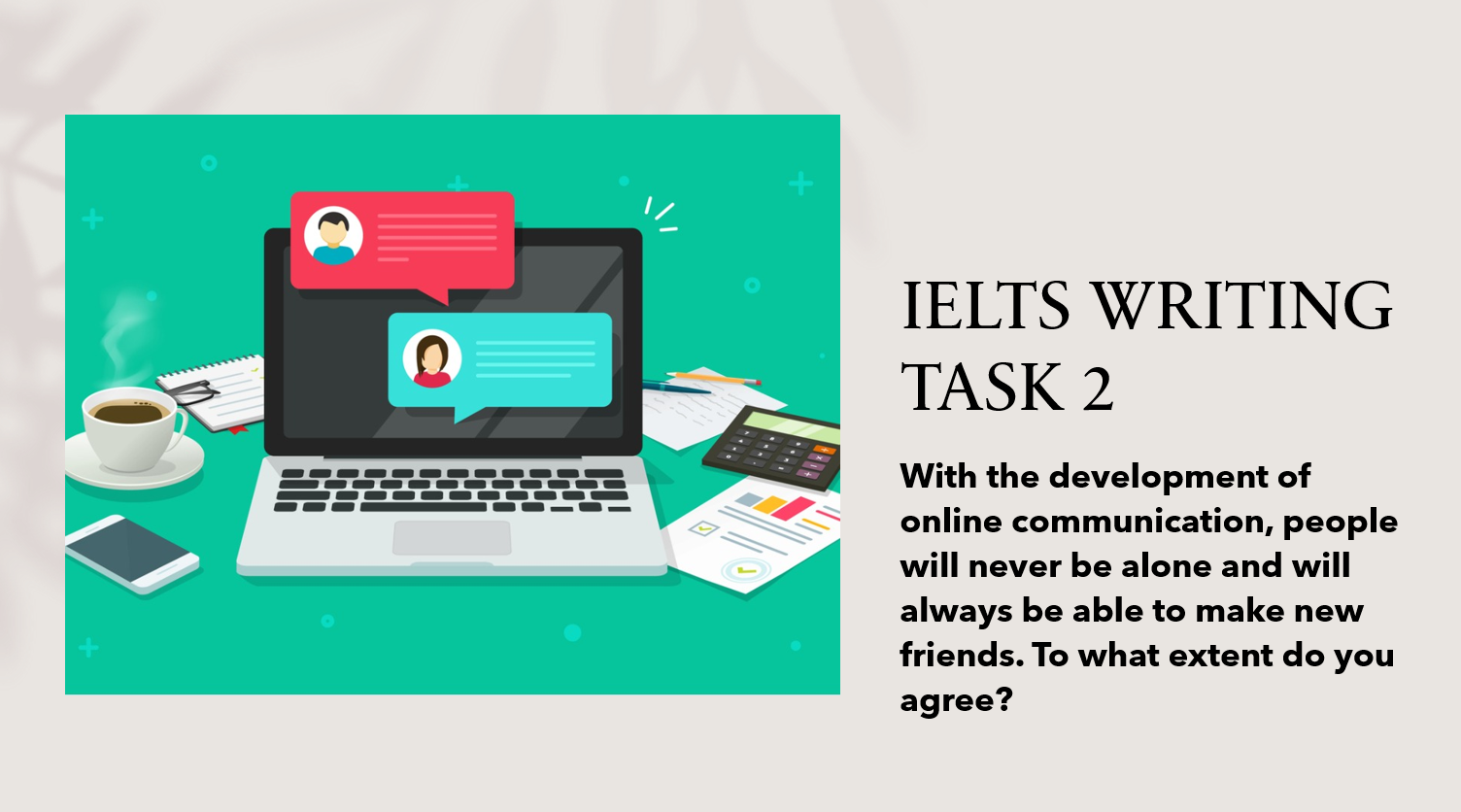 Bài mẫu IELTS Writing Task 2 | Topic: Communication & Personality ...