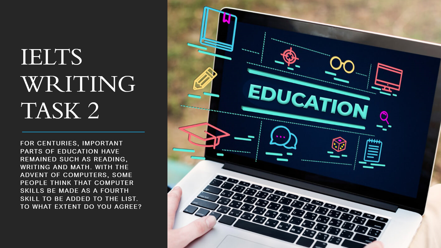 Bài mẫu IELTS Writing Task 2 | Topic: Education | Agree/Disagree Essay ...